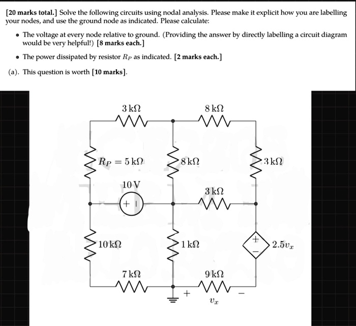 SOLVED: Solve the following circuits using nodal analysis. Please make it explicit how you are ...