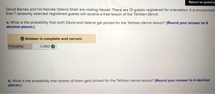 SOLVED: David Barnes and his fiancee Valerie Shah are visiting Hawaii ...