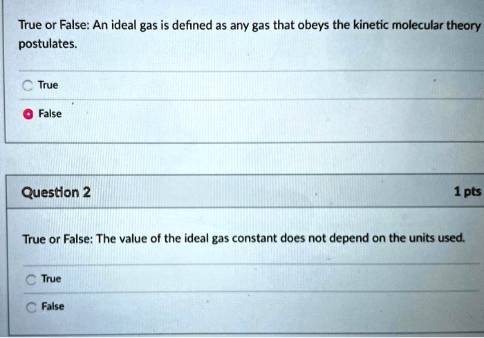 SOLVED: True or False: An ideal gas is defined as any gas that obeys ...