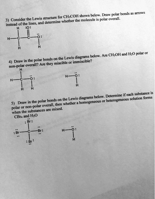 SOLVED:CHCOH shown below. Draw polar bonds as arrows 3) Consider the Lewis structure for_ the ...
