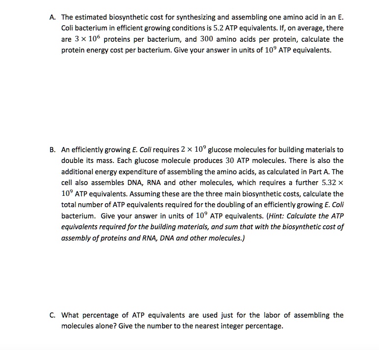 the estimated biosynthetic cost for synthesizing and assembling one ...