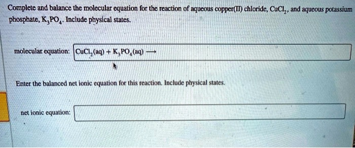 SOLVED: Complete and balance the molecular equation for the reaction of ...