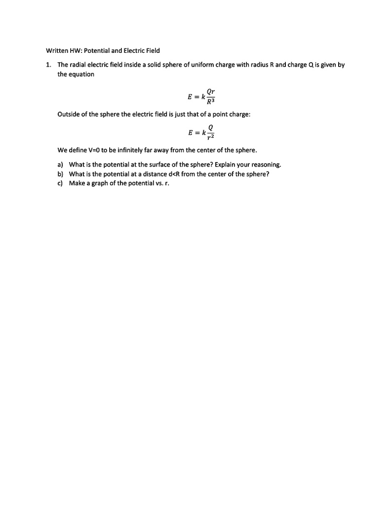 SOLVED:Written HW: Potential and Electric Field The radial electric ...