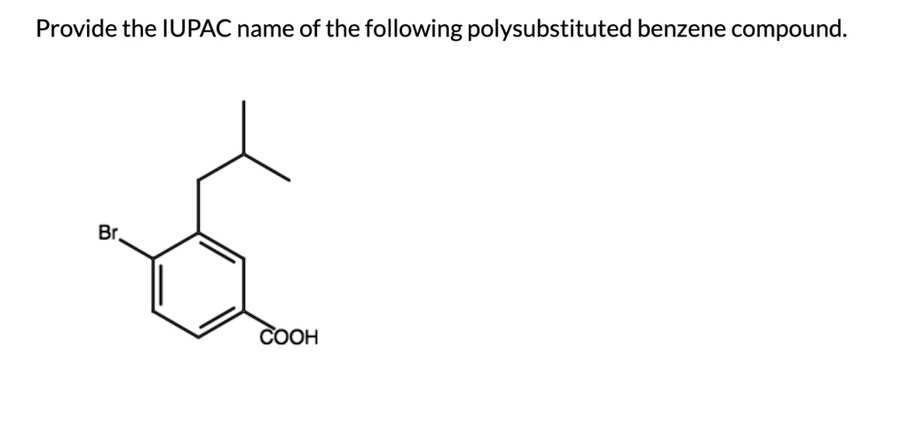 SOLVED: Provide the IUPAC name of the following polysubstituted benzene ...