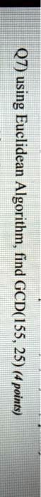 Solved Lo Using Euclidean Algorithm Find Gcd155 1 9551