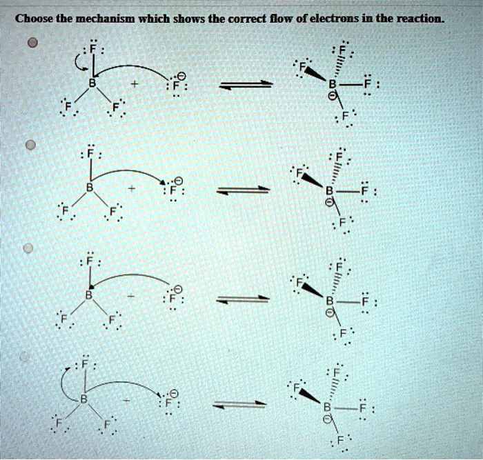 SOLVED: Choose the mechanism which shows the correct flow of electrons ...