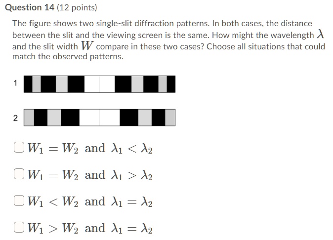 SOLVED:Question 14 (12 points) The figure shows two single-slit ...