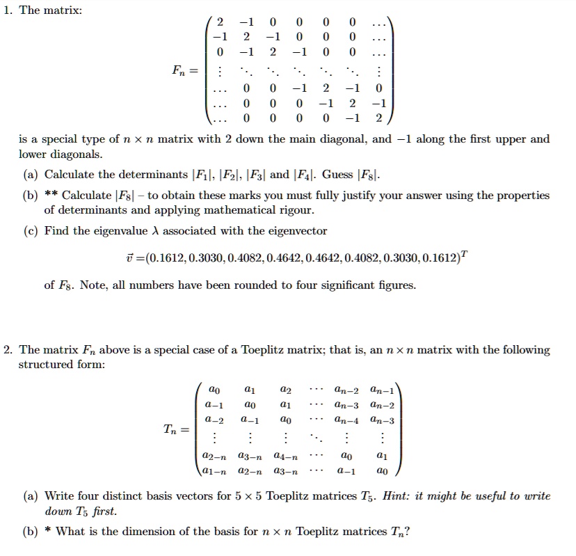 SOLVED: The matrix: [ 1 -1 0 0 0 0 0 0] [0 1 -1 0 0 0 0 0] [0 0 1 -1 0 ...