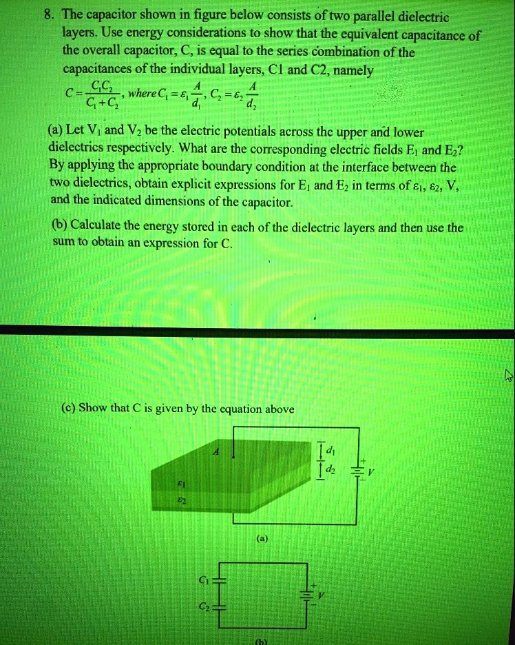 SOLVED: The capacitor shown in the figure below consists of two ...