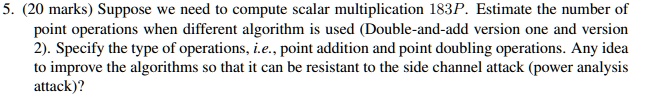 SOLVED: Suppose we need to compute scalar multiplication 183P. Estimate ...