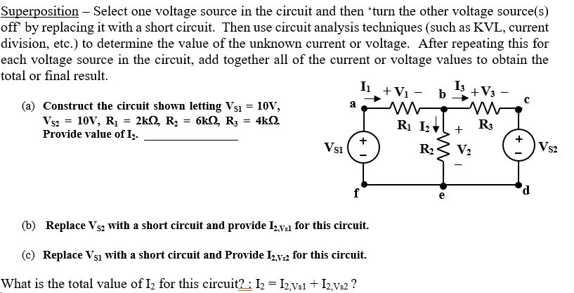 SOLVED: Superposition - Select one voltage source in the circuit and then turn the other voltage ...