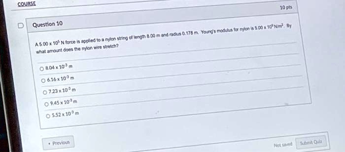 SOLVED: Text: COURSE 10 pts Question 10: A 5.00 x 10N force is applied ...