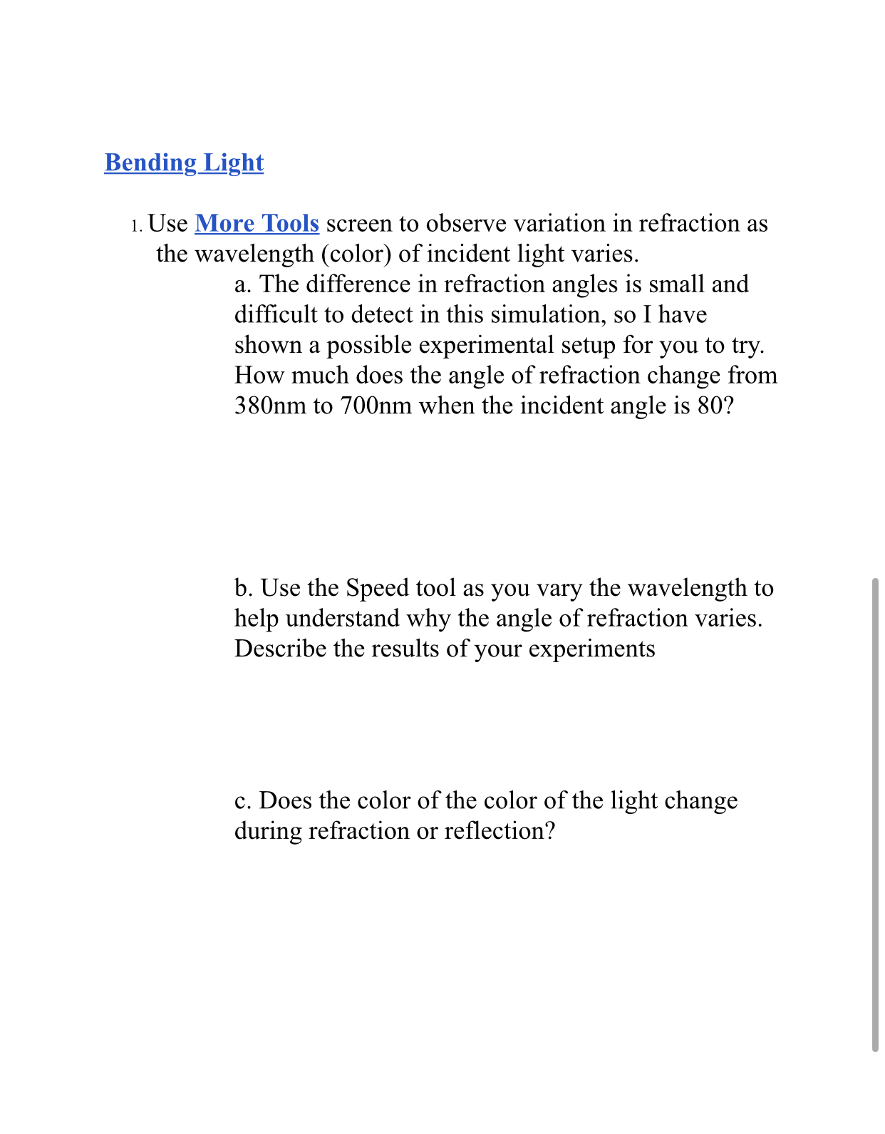 SOLVED: Bending Light 1. Use More Tools screen to observe variation in ...