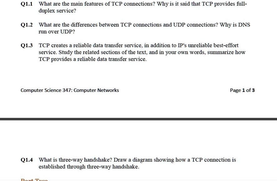 SOLVED: Q1.1 What are the main features of TCP connections? Why is it said that TCP provides ...