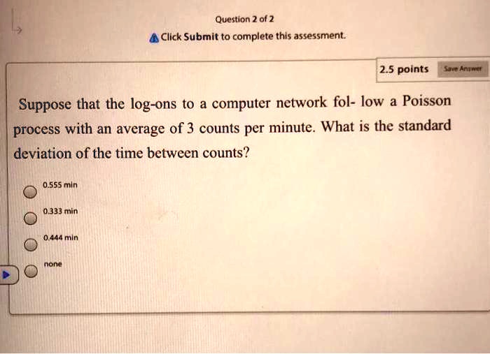question 2 0 2 click submit to complete this assessment 25 points suppose that the log ons to ...