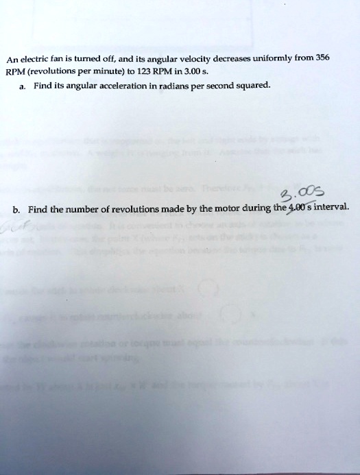SOLVED: An electric fan is turned off, and its angular velocity ...