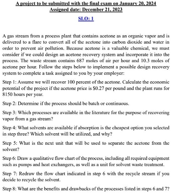 SOLVED: A gas stream from a process plant that contains acetone as an organic vapor and is ...