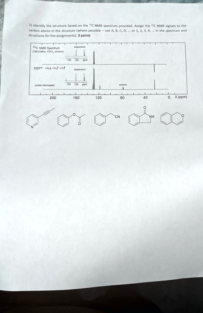 2 identify the structure based on the 13c nmr spectrum provided assign ...