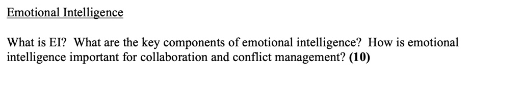 emotional intelligence what is ei what are the key components of ...