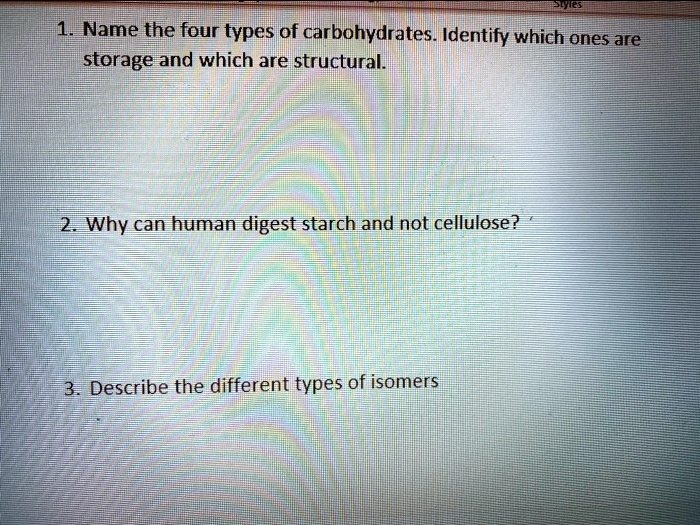 name the four types of carbohydrates identify which ones are storage ...