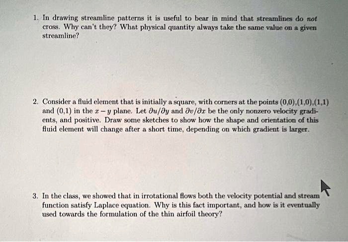 1. In drawing streamline patterns it is useful to bear in mind that ...