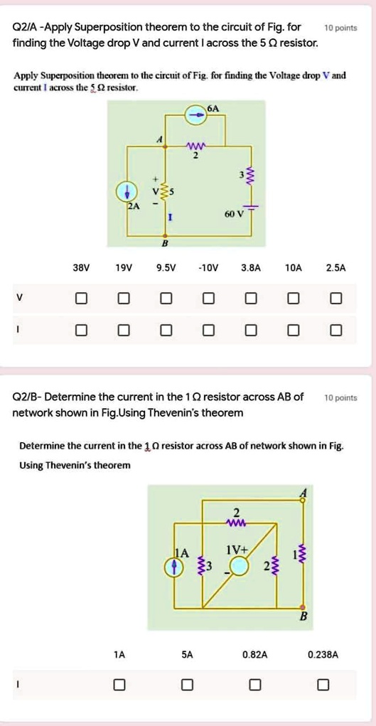 Q2/A-Apply Superposition theorem to the circuit of Fig. for finding the Voltage drop V and ...