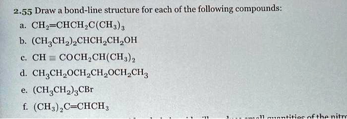 2.55 Draw a bond-line structure for each of the following compounds: a ...