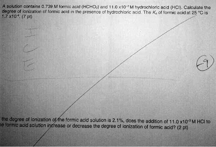 SOLVED: A solution contains 0,739 M tormic acid (HCHO:) and 11,0 XIO ...