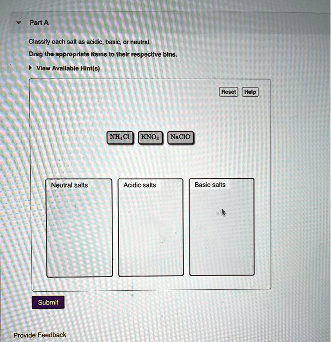part a classify each salt as acidic basic or neutral drag the ...