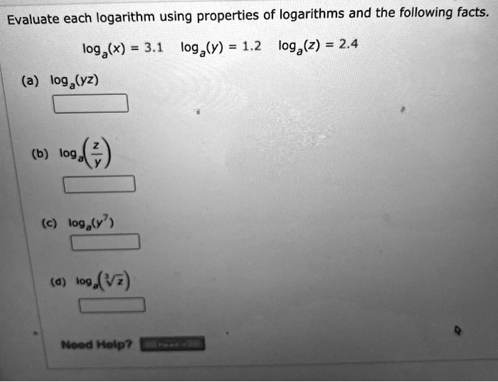 evaluate each logarithm using properties of logarithms and the ...