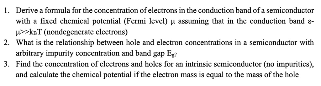 1. Derive a formula for the concentration of electrons in the ...