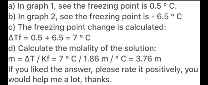 SOLVED: a) In graph 1, see the freezing point is 0.5Â°C. b) In graph 2 ...