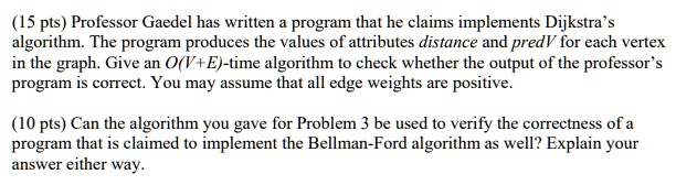 SOLVED: Professor Gaedel has written a program that he claims ...