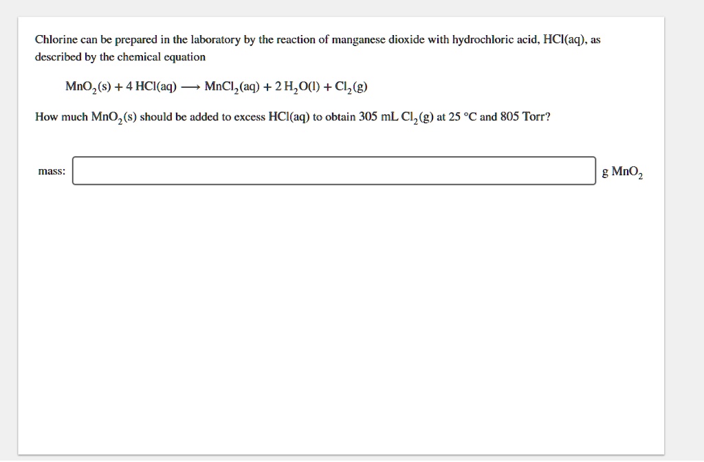 chlorine can be prepared in the laboratory by the reaction of manganese ...