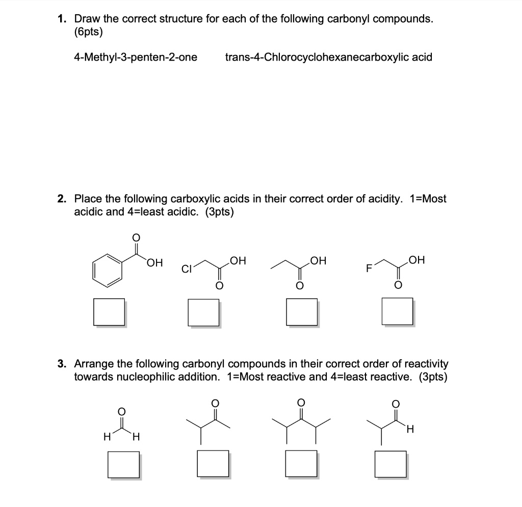 SOLVED: Draw the correct structure for each of the following carbonyl compounds (6pts) 4-Methyl ...