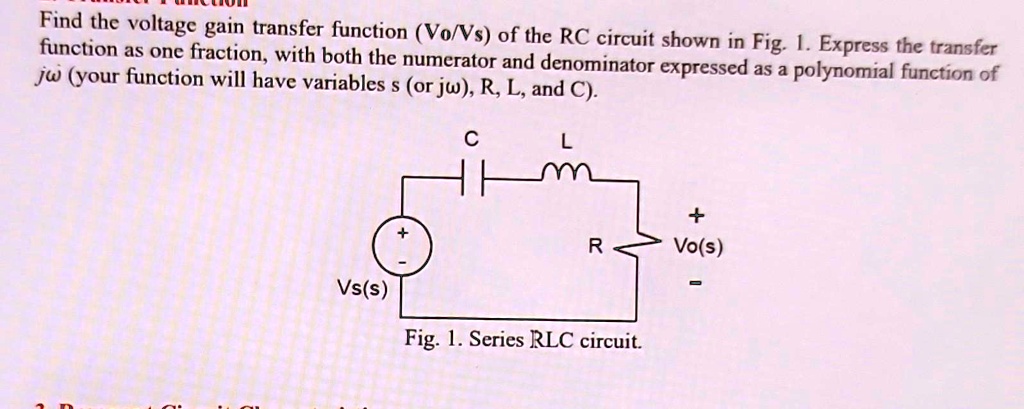 Find the voltage gain transfer function (Vo/Vs) of the RC circuit shown ...