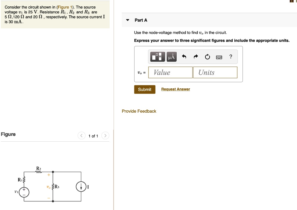 consider the circuit shown in figure 1the source voltage v1 is 25 v resistance r1 r2 and r3 are ...