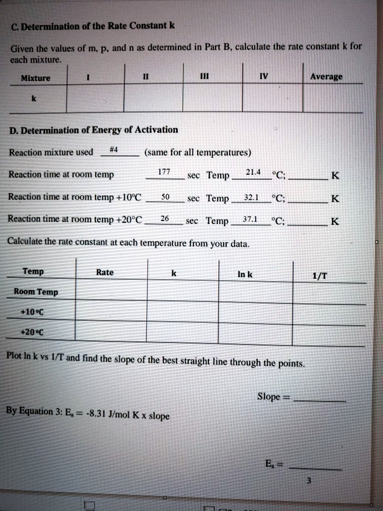 SOLVED: C Determination of the Rate Constant k Given the values of m; P and n dS determined in ...