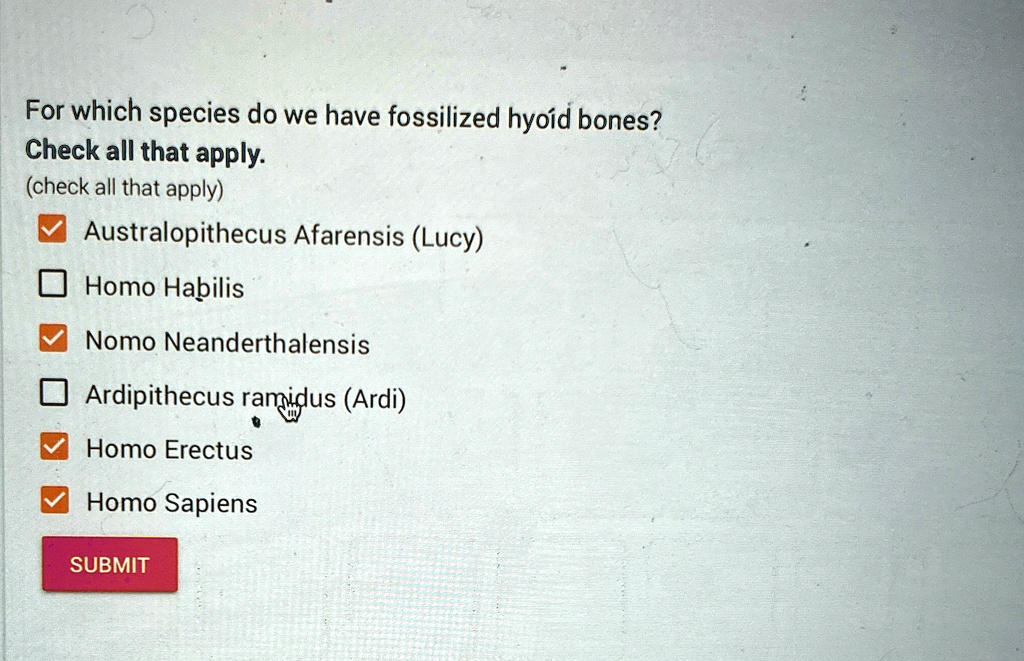For which species do we have fossilized hyoid bones? Check all that apply. (check all that apply ...