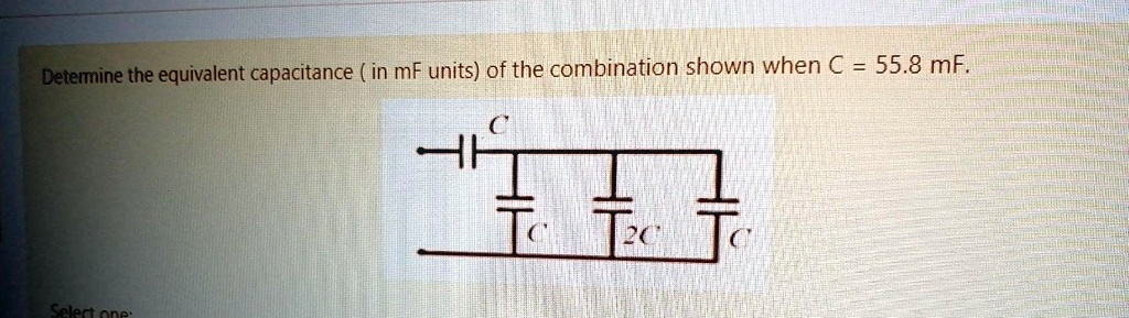 SOLVED: Determine the equivalent capacitance ( in mF units) of the ...