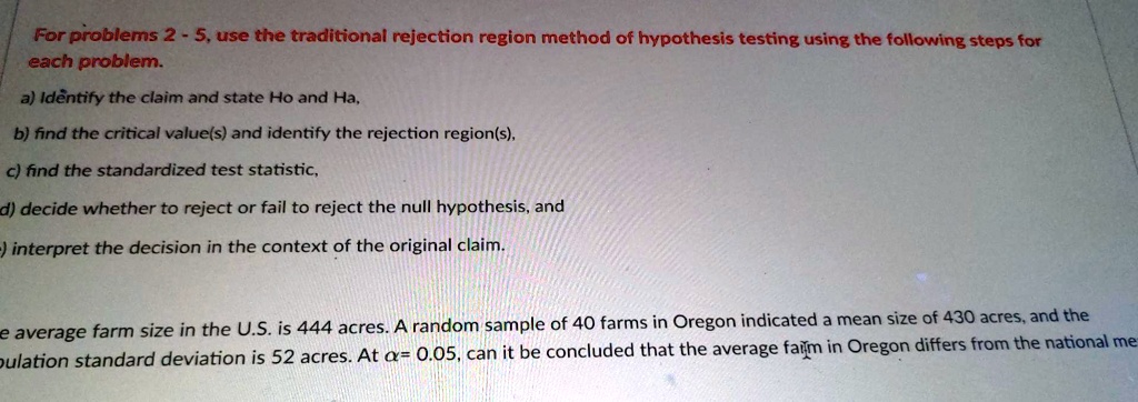 for problems 2 5use the traditional rejection region method of ...