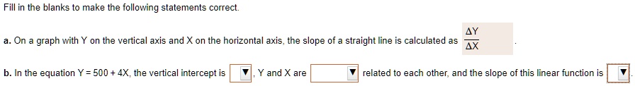 SOLVED: Fill in the blanks to make the following statements correct. Y ...
