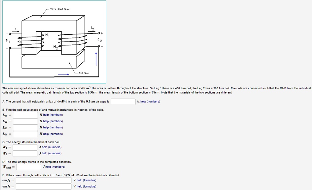 The electromagnet shown above has a cross section area of...