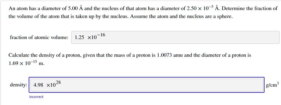 an atom has diameter of 500 a and the nucleus of that atom has diameter ...