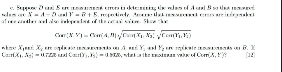 SOLVED: Suppose D and E are measurement errors in determining the values of A and B so that the ...