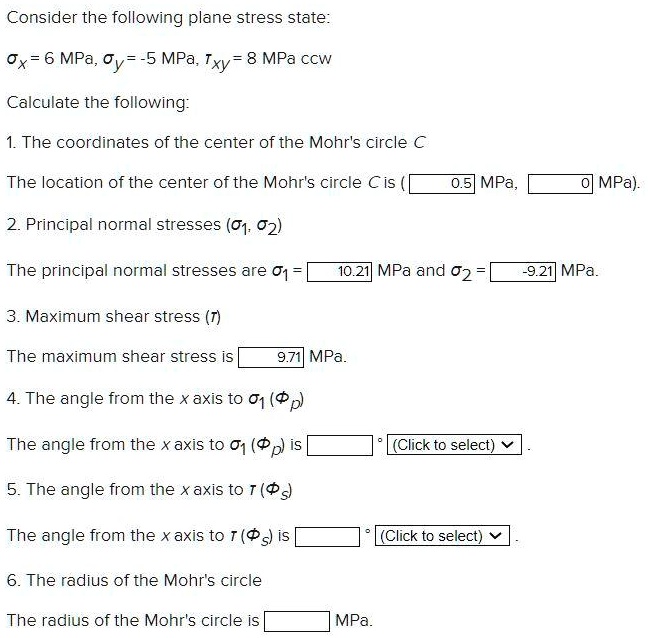 SOLVED: Consider the following plane stress state: Ox = 6 MPa, Oy = -5 ...