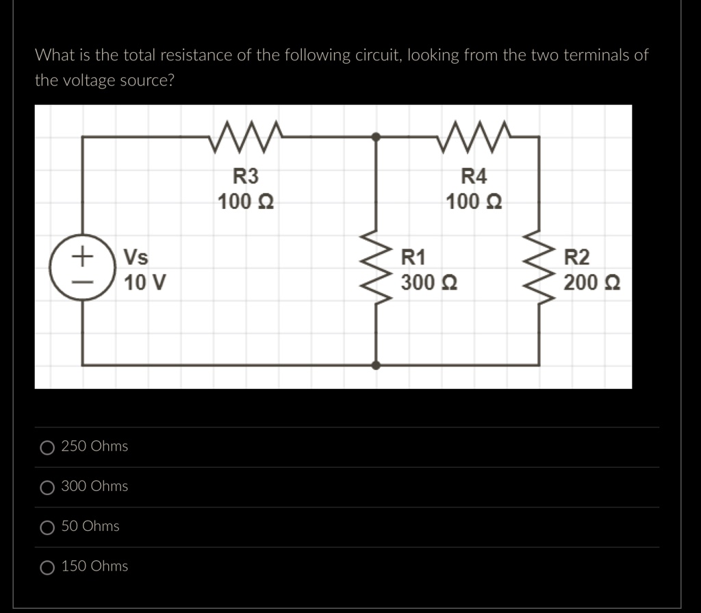 SOLVED: What is the total resistance of the following circuit, looking from the two terminals of ...