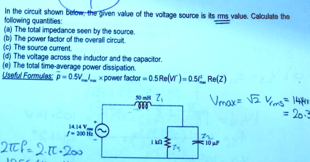 In the circuit shown below, the given value of the voltage source is ...