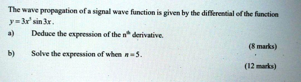 SOLVED: The wave propagation ofa signal wave function is given by the ...