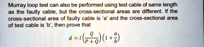 SOLVED: Murray loop test can also be performed using a test cable of ...